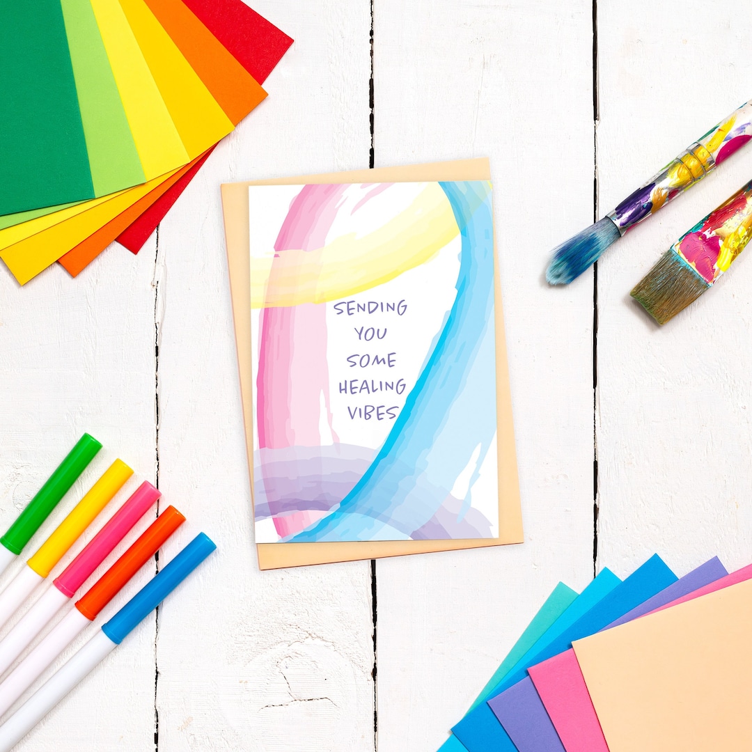 Get Well Card Sending You Some Healing Vibes Beautiful Healing Card ...