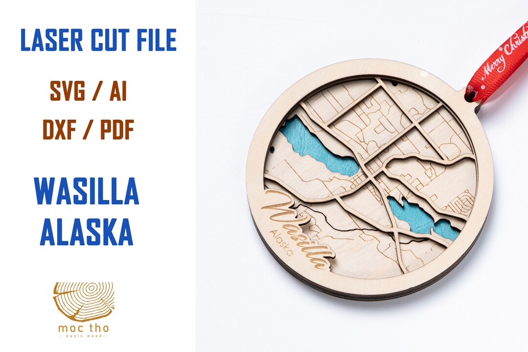 Digital File SVG - Wasilla, Alaska City MAP Christmas Ornament, Custom ...
