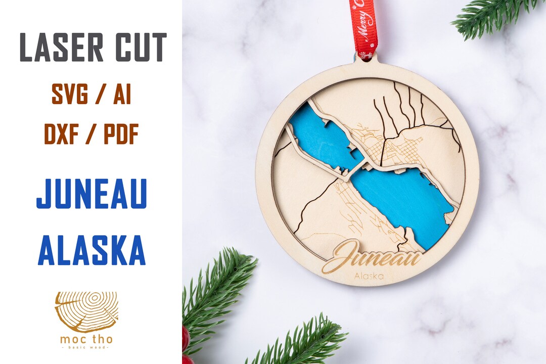 Digital File SVG - Juneau Alaska City MAP Christmas Ornament, Custom ...