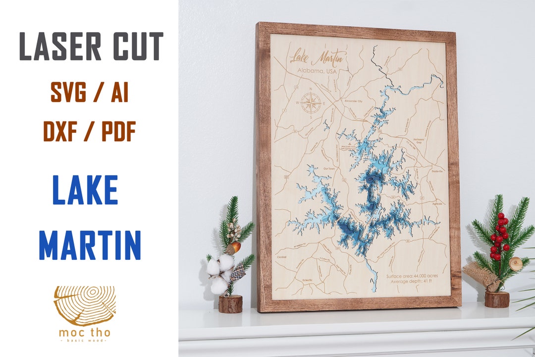 Digital File PDF, SVG Lake Martin Alabama Map Wood Multilayer Laser Cut ...