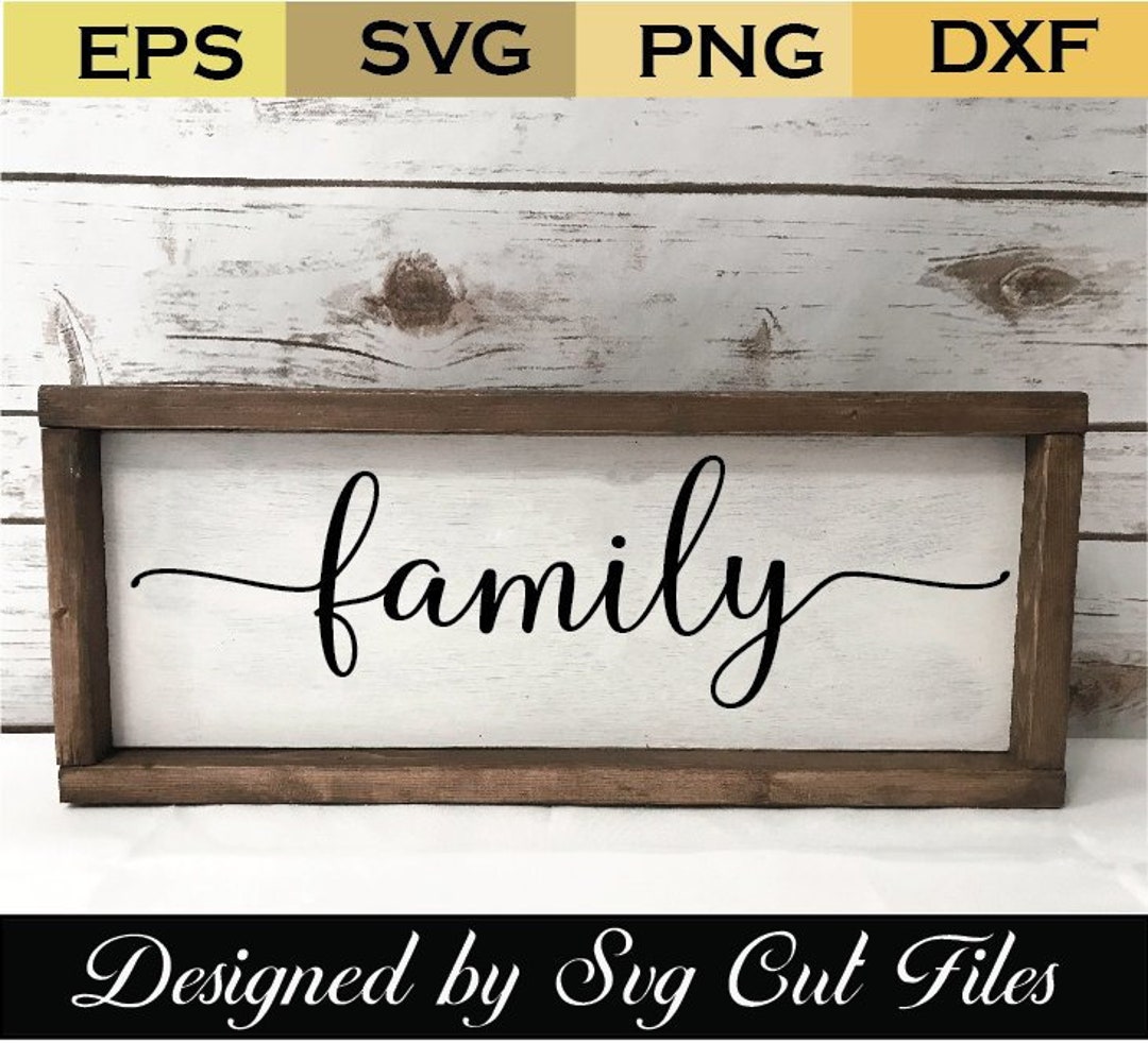 Family SVG, Home Sign Svg, Rustic Sign Svg,farmhouse Sign, Silhouette ...