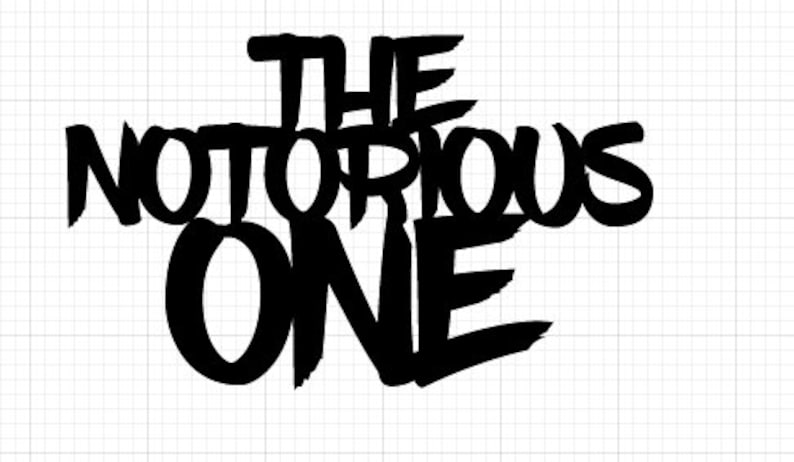 The Notorious One Cake Topper Svg Cut File Instant Download - Etsy