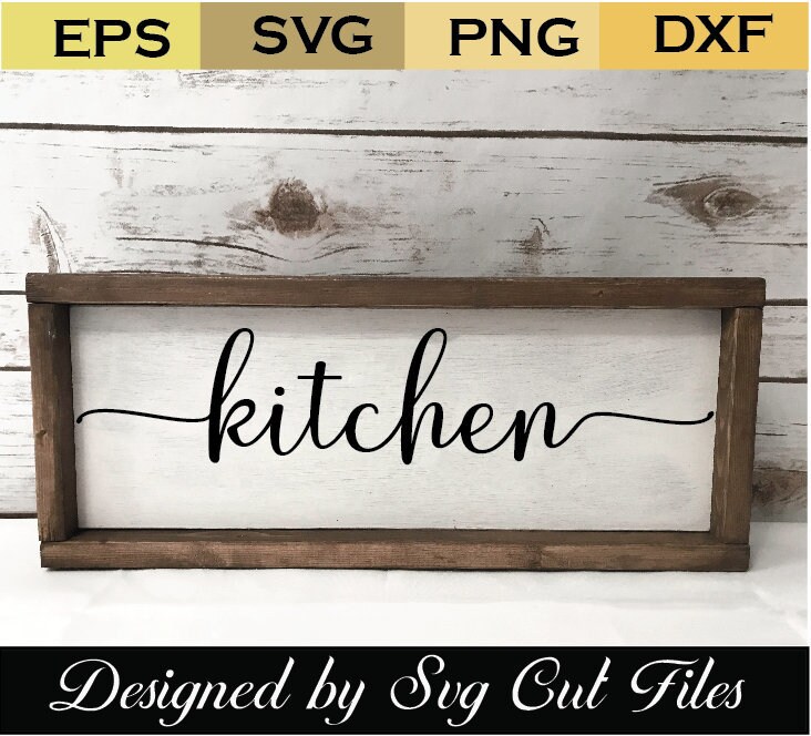 Kitchen SVG, Kitchen Sign Svg, Rustic Sign Svg,farmhouse Sign ...