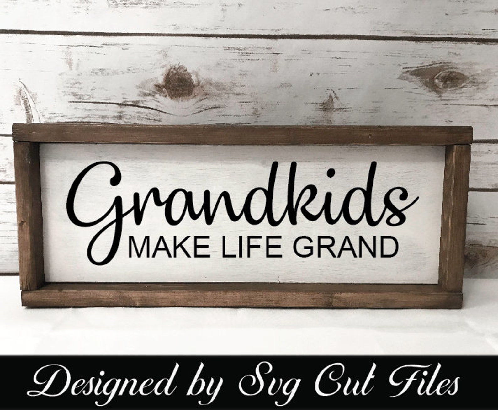 Grandkids Make Life Grand SVG Rustic Sign Svg,farmhouse Sign ...