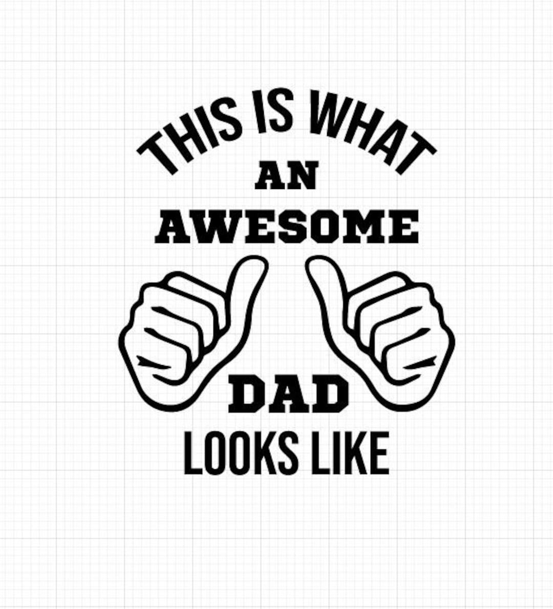 Awesome Dad SVG, Father's Day SVG Files, Instant Download, Cricut Cut ...