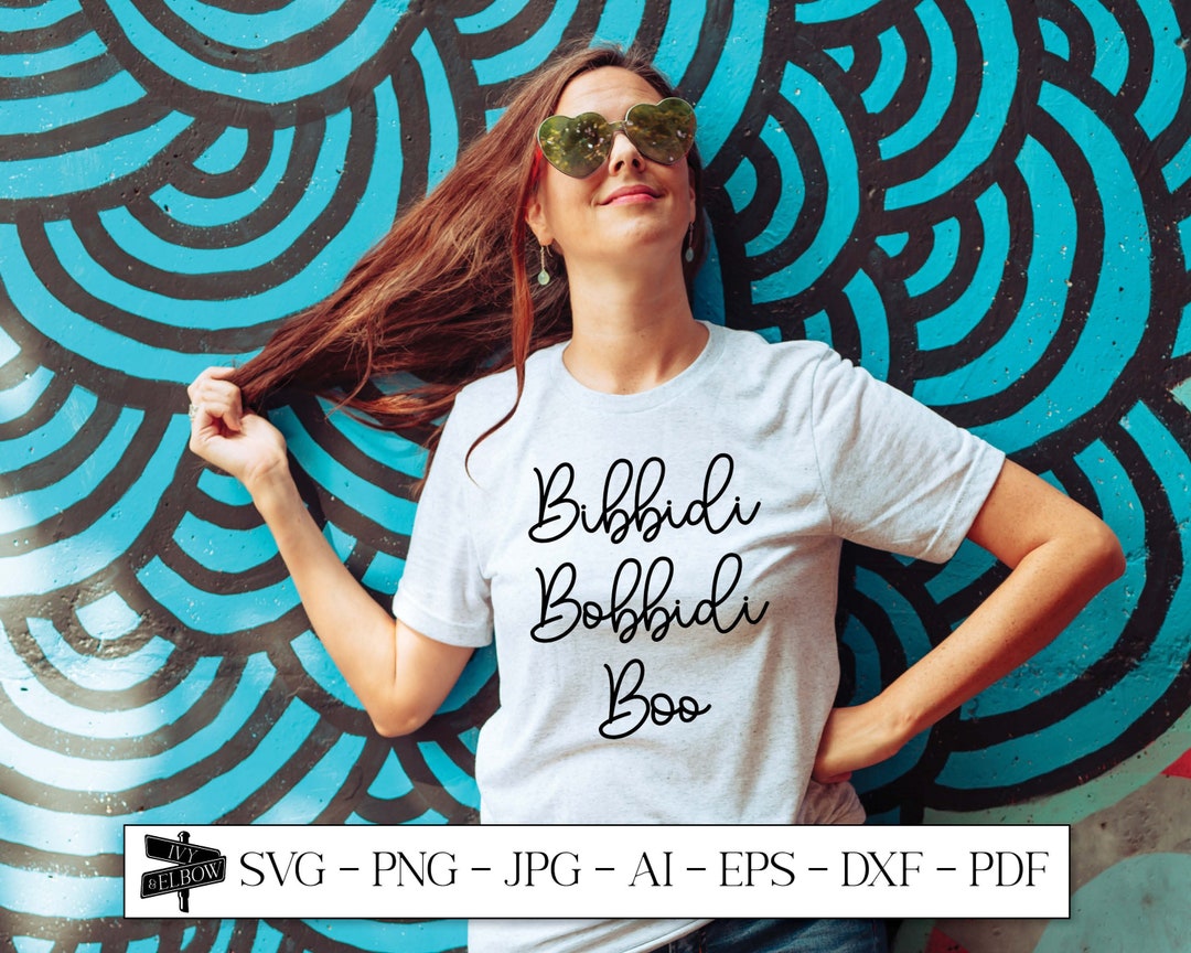 Bibbidi Bobbidi Boo, Halloween Shirt SVG, SVG Files for Cricut ...