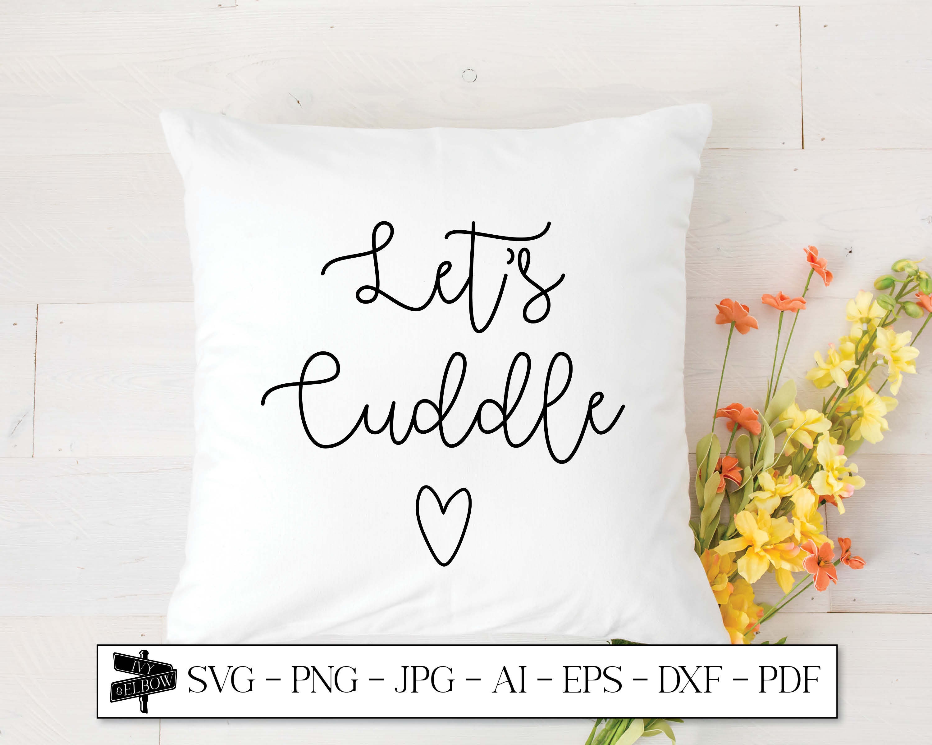 Let's Cuddle SVG Files for Cricut Sublimation Designs - Etsy