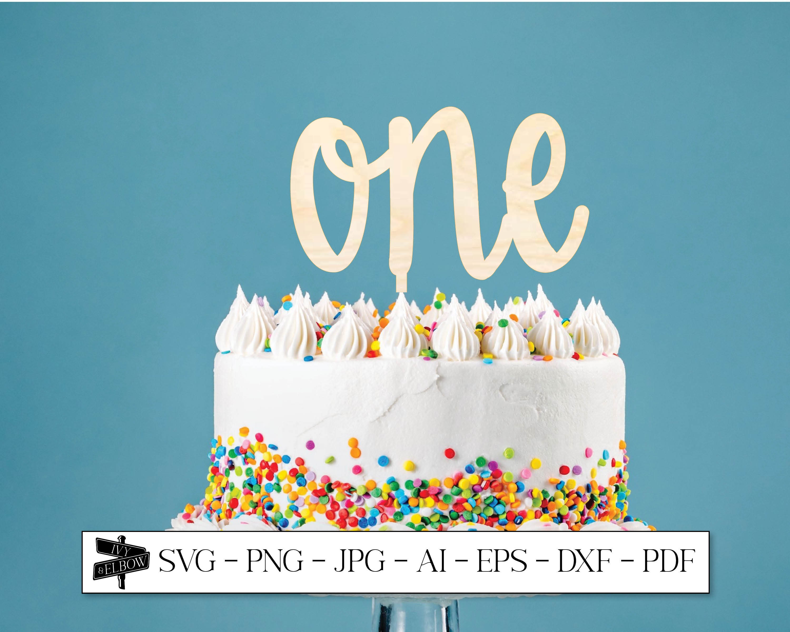One Cake Topper Cake Topper SVG SVG Files for Cricut | Etsy