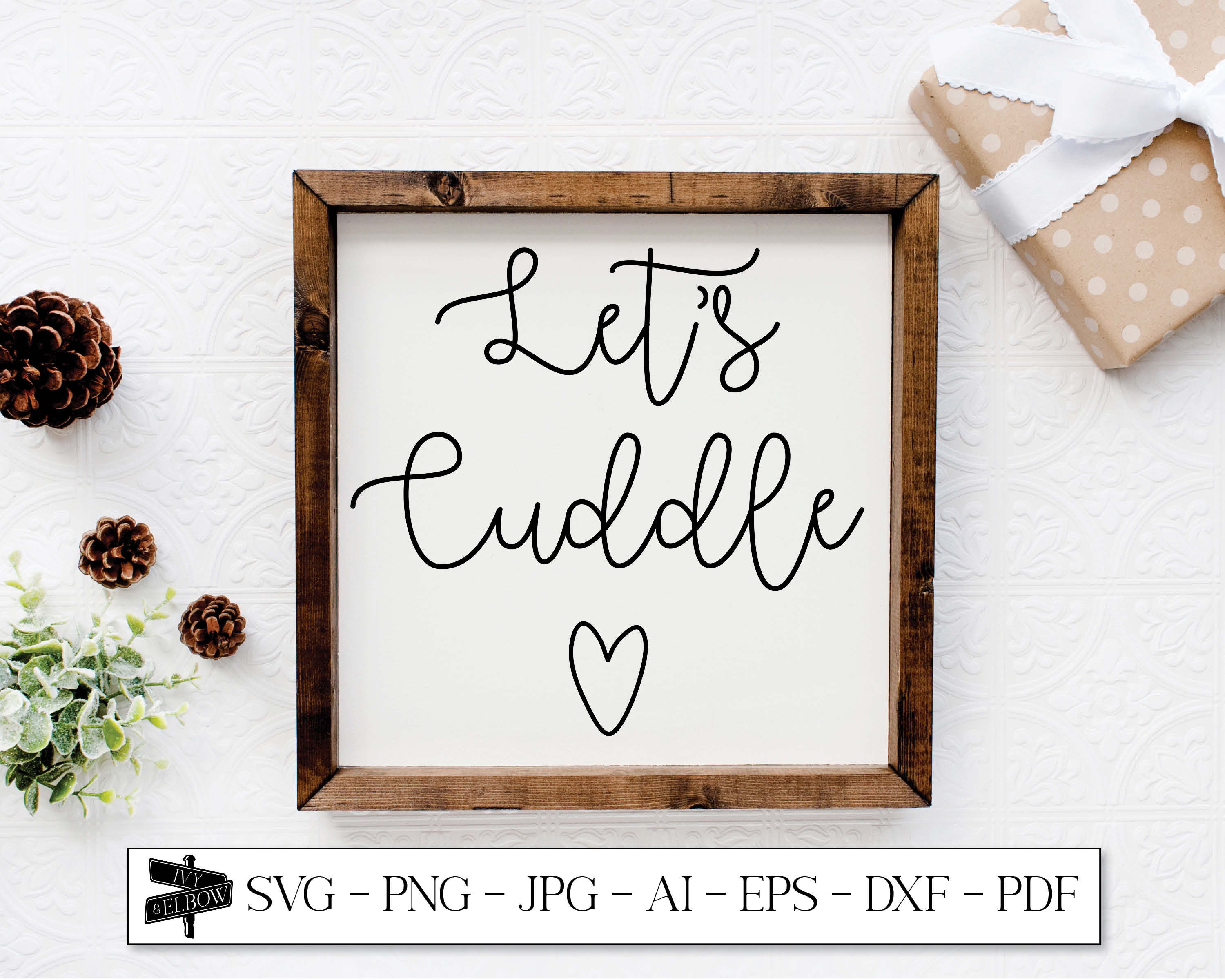 Let's Cuddle SVG Files for Cricut Sublimation Designs - Etsy