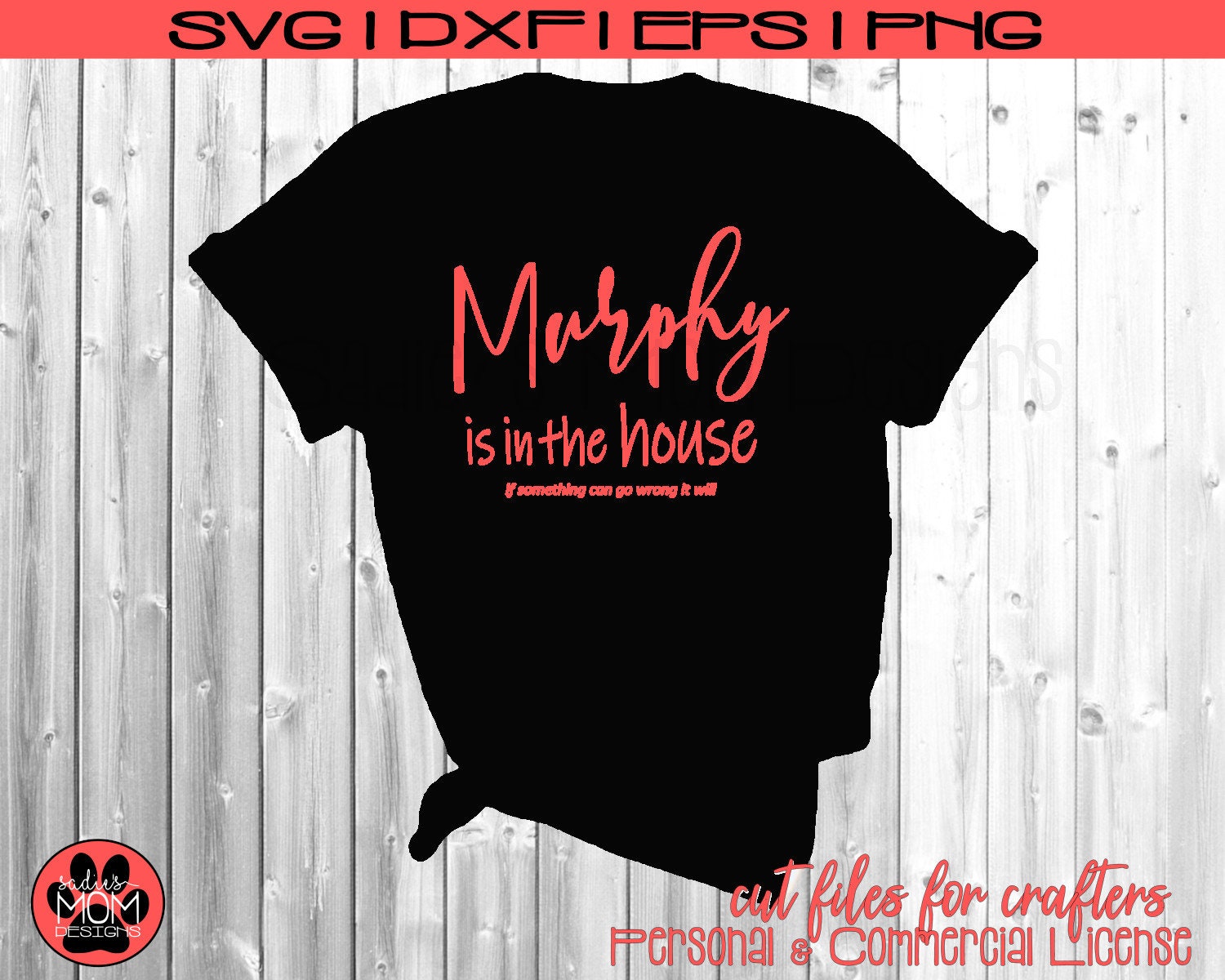 Ley de Murphy SVG Murphy está en la casa. Si algo puede salir | Etsy