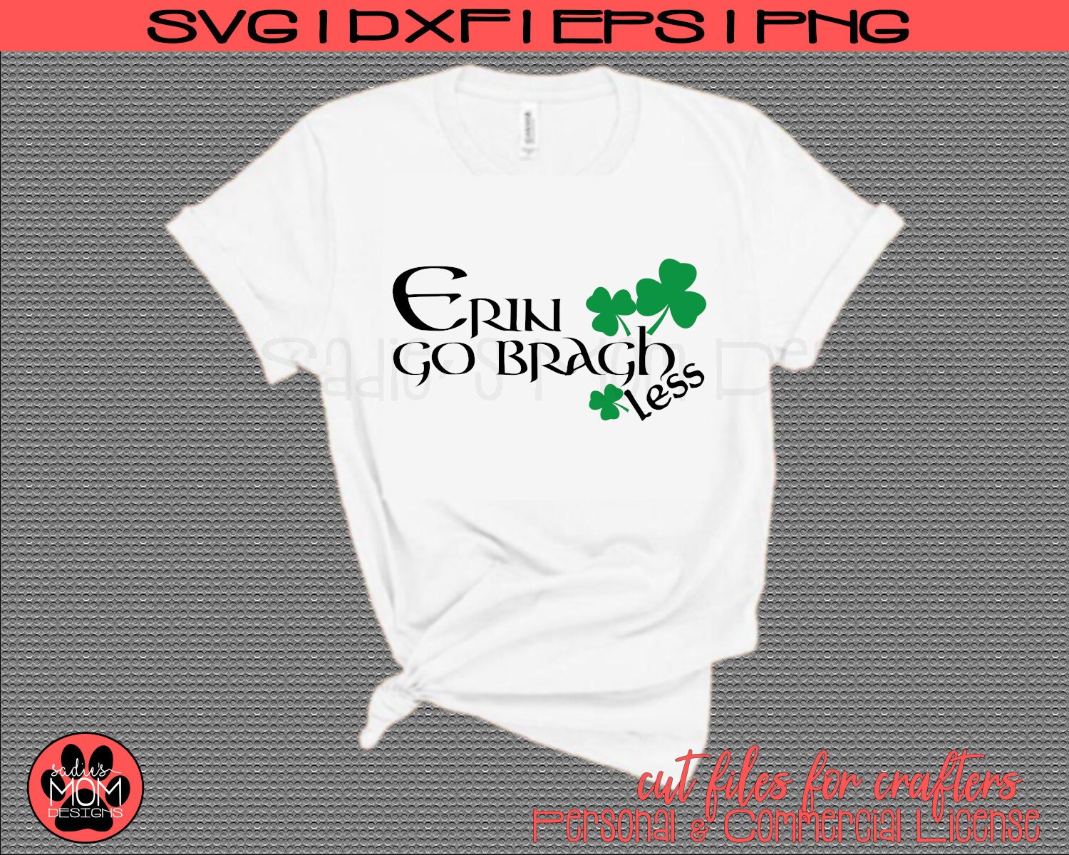 Erin Go Bragh Less SVG: Funny Irish St. Patrick's Day Cut File (digital ...