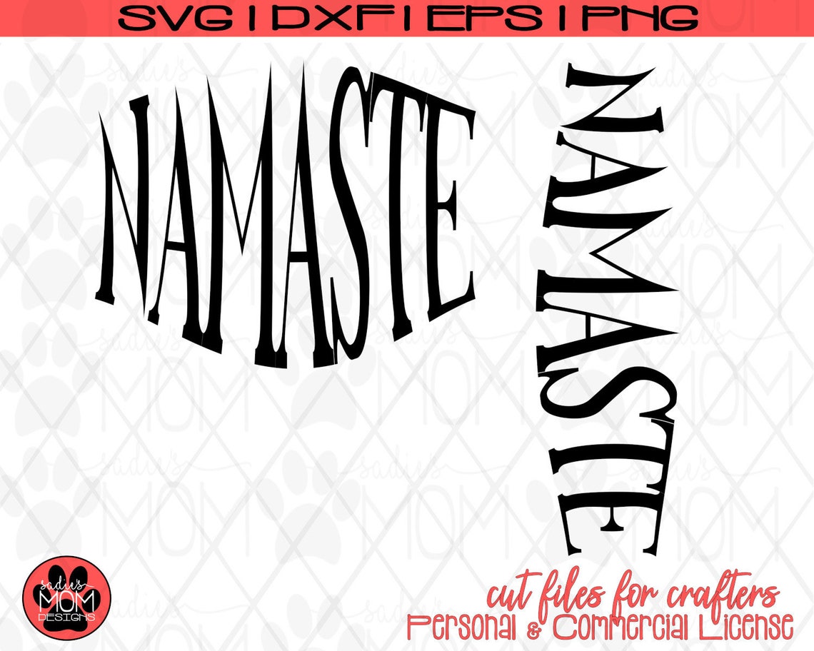 Namaste SVG Namaste Horizontal & Vertical Cut Files Cricut - Etsy