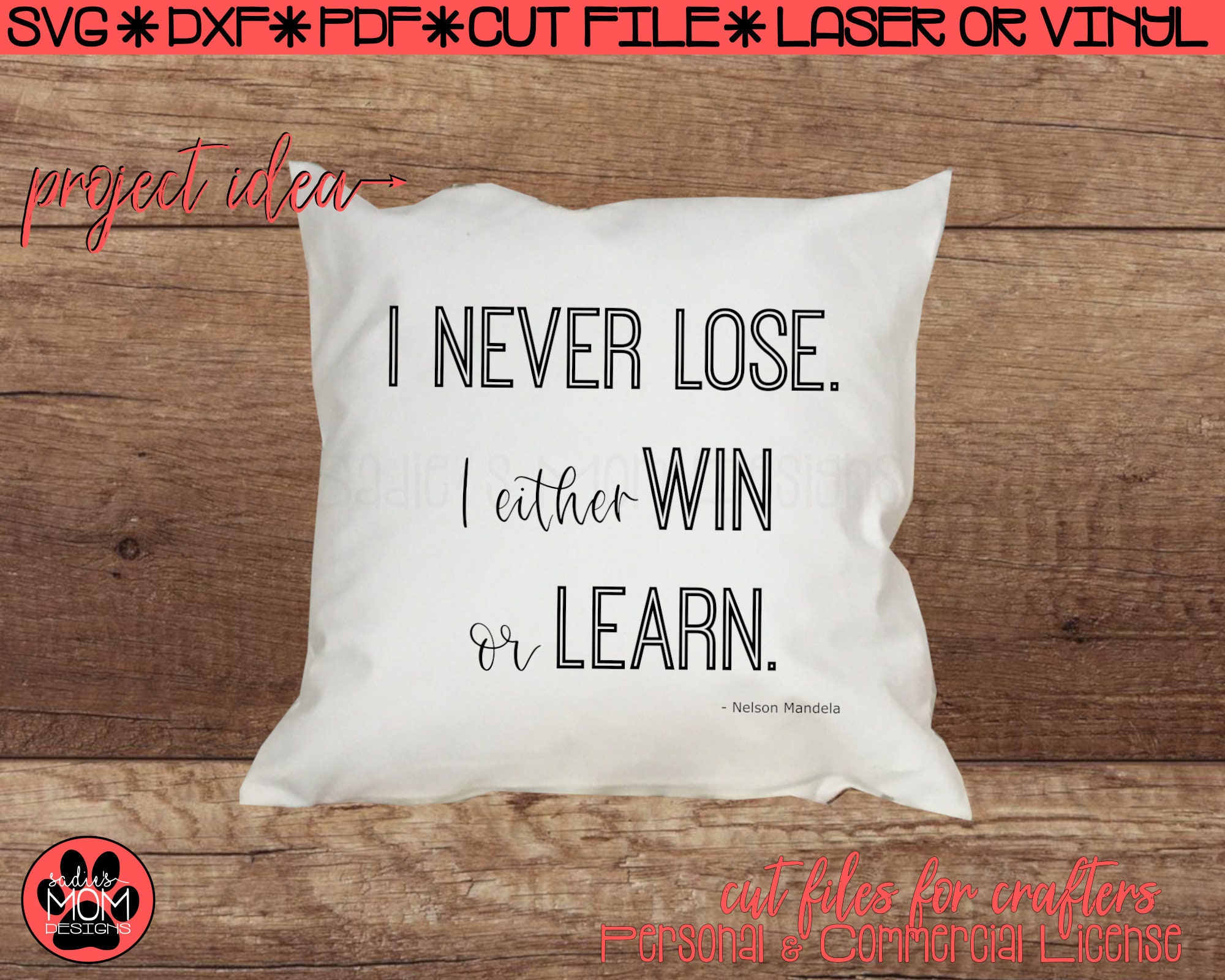 Instant Download | I Never Lose SVG | Nelson Mandela Quote ...