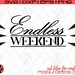 Endless Weekend SVG Cricut SVG Silhouette DXF Retirement Slogan ...