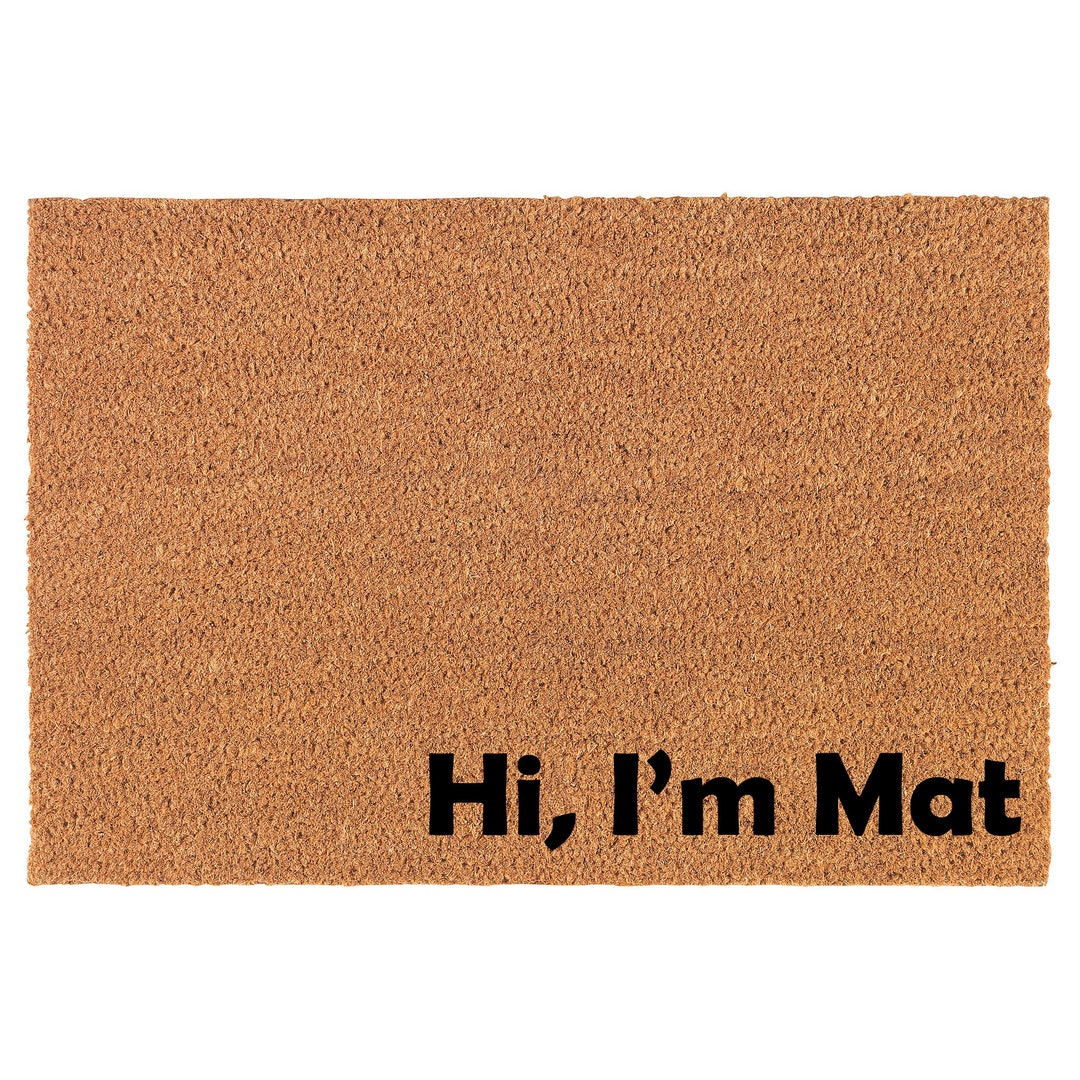 Hi, I'm Mat Corner Coir Doormat Door Mat Housewarming Gift Newlywed ...