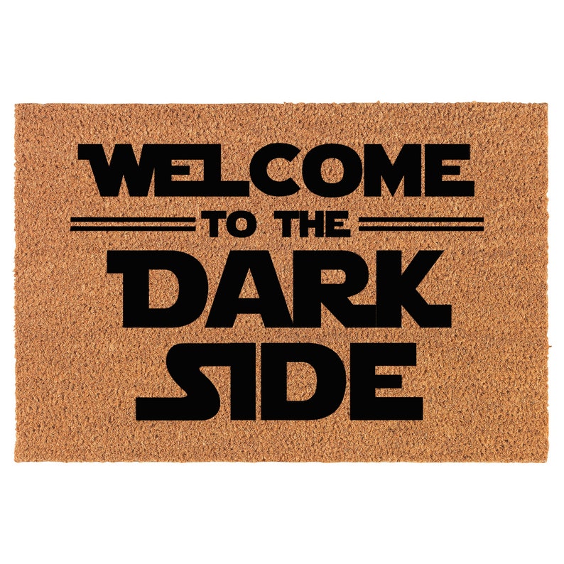 Welcome to the Dark Side Funny Coir Doormat Door Mat Entry Mat ...