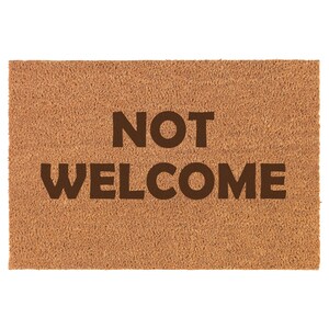 Not Welcome Funny Coir Doormat Door Mat Entry Mat Housewarming | Etsy