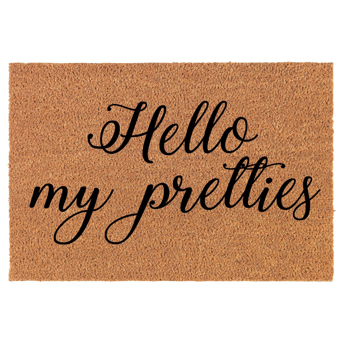 Hello My Pretties Coir Doormat Door Mat Housewarming Gift - Etsy