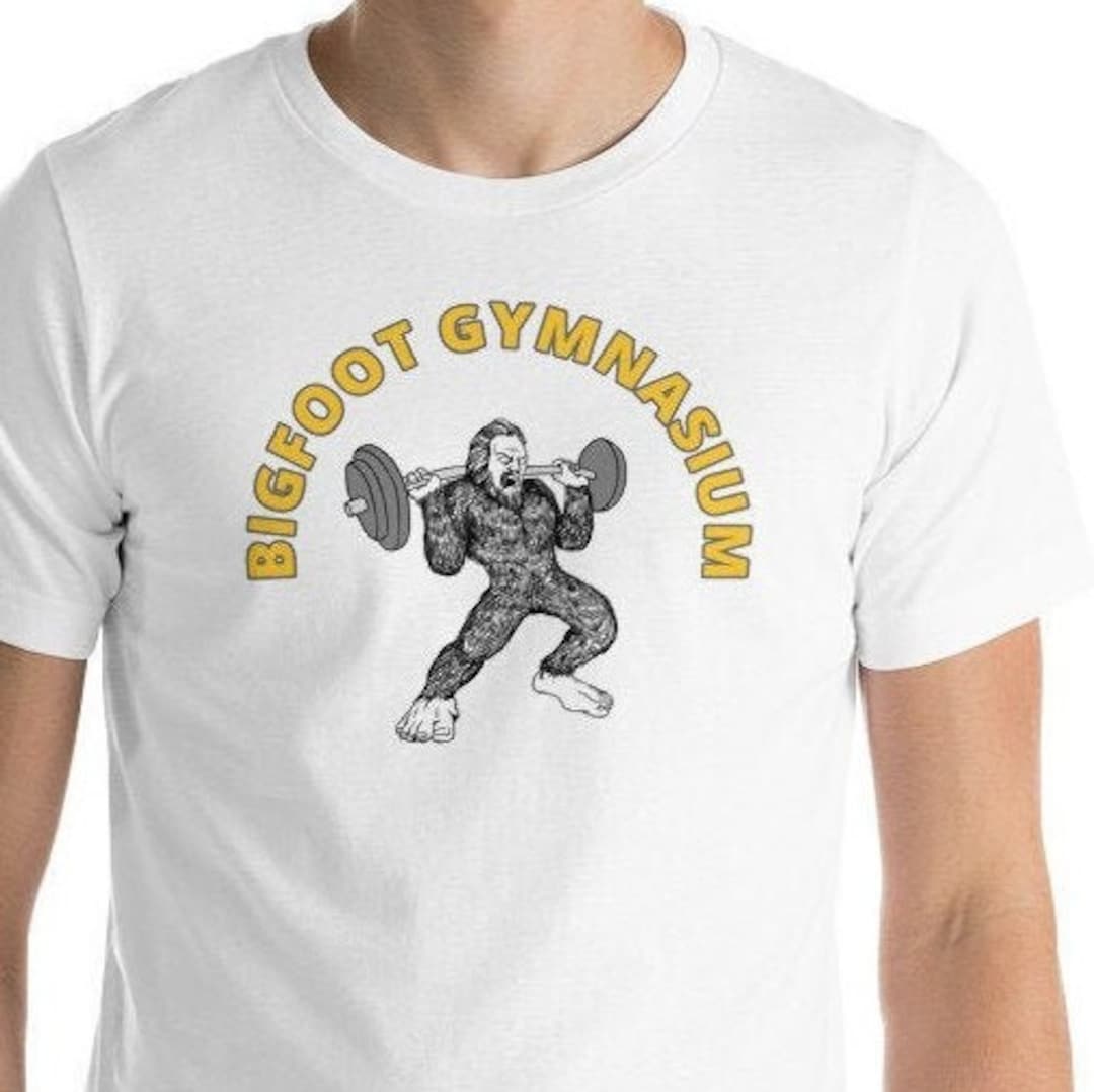 Gym Shirt Bigfoot Gym, Workout Tshirt, Bigfoot Gymnasium Weight Lifter ...