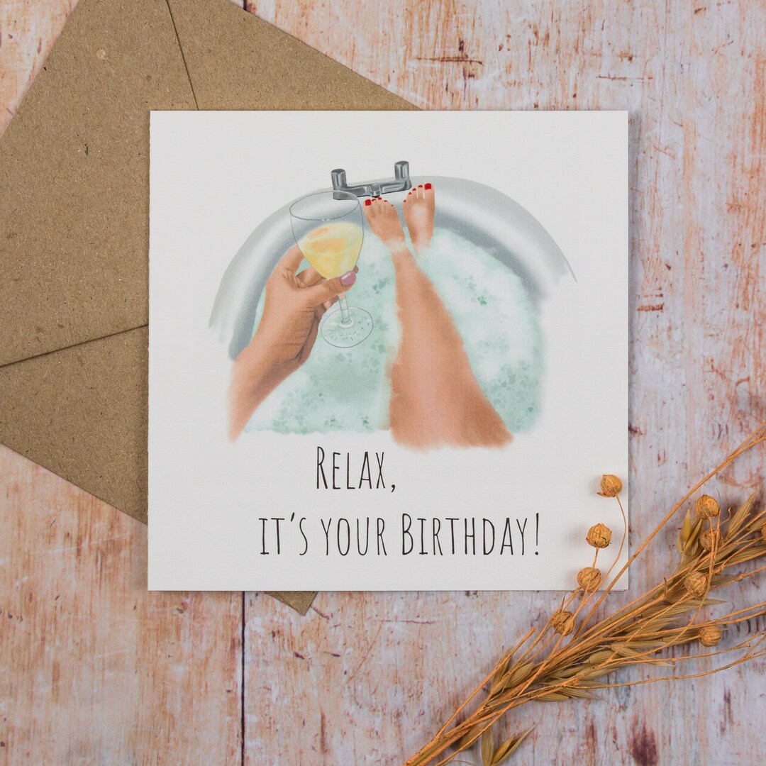 Relax, It's Your Birthday Greetings Card - Etsy