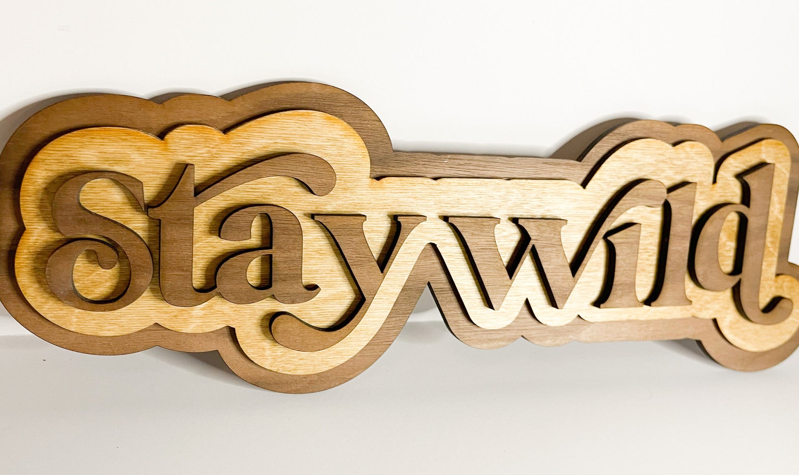 Stay Wild Layered Wooden Sign - Etsy