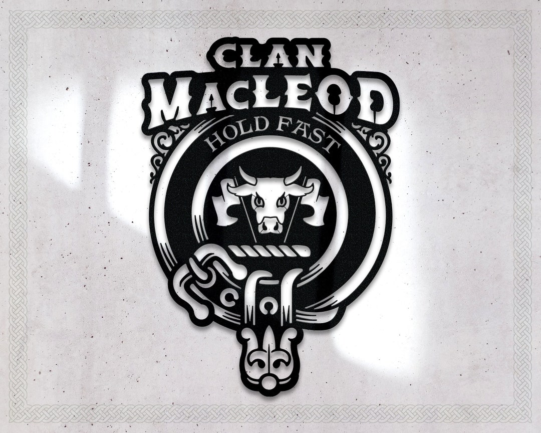 Clan Macleod Die-cut Metal Sign With Scotland Clan Badge and Motto - Etsy