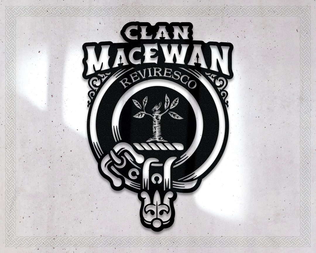 Clan Macewan Die-cut Metal Sign With Scotland Clan Badge and - Etsy