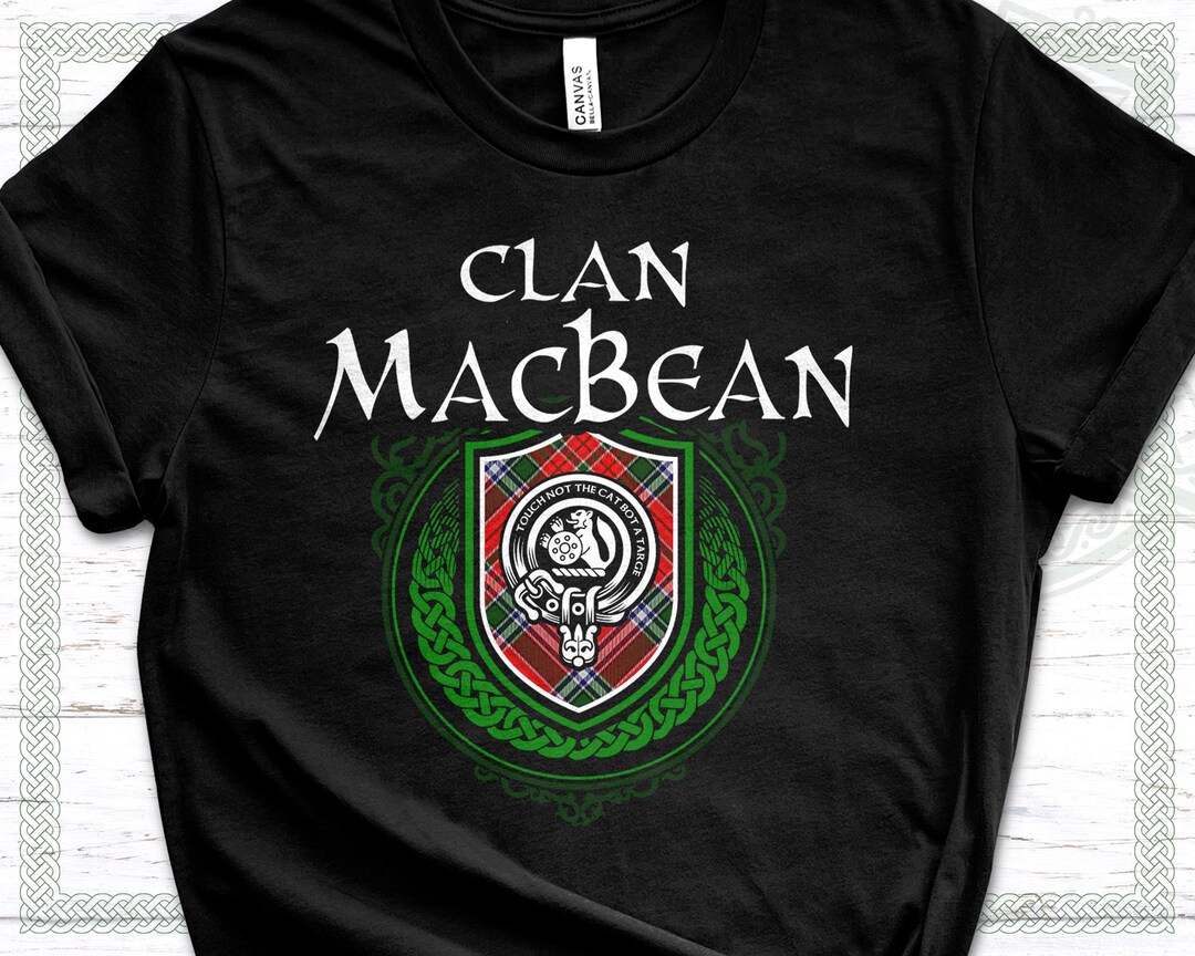 Clan Macbean Scottish Tartan T-shirt With Clan Crest Badge, Motto, and ...