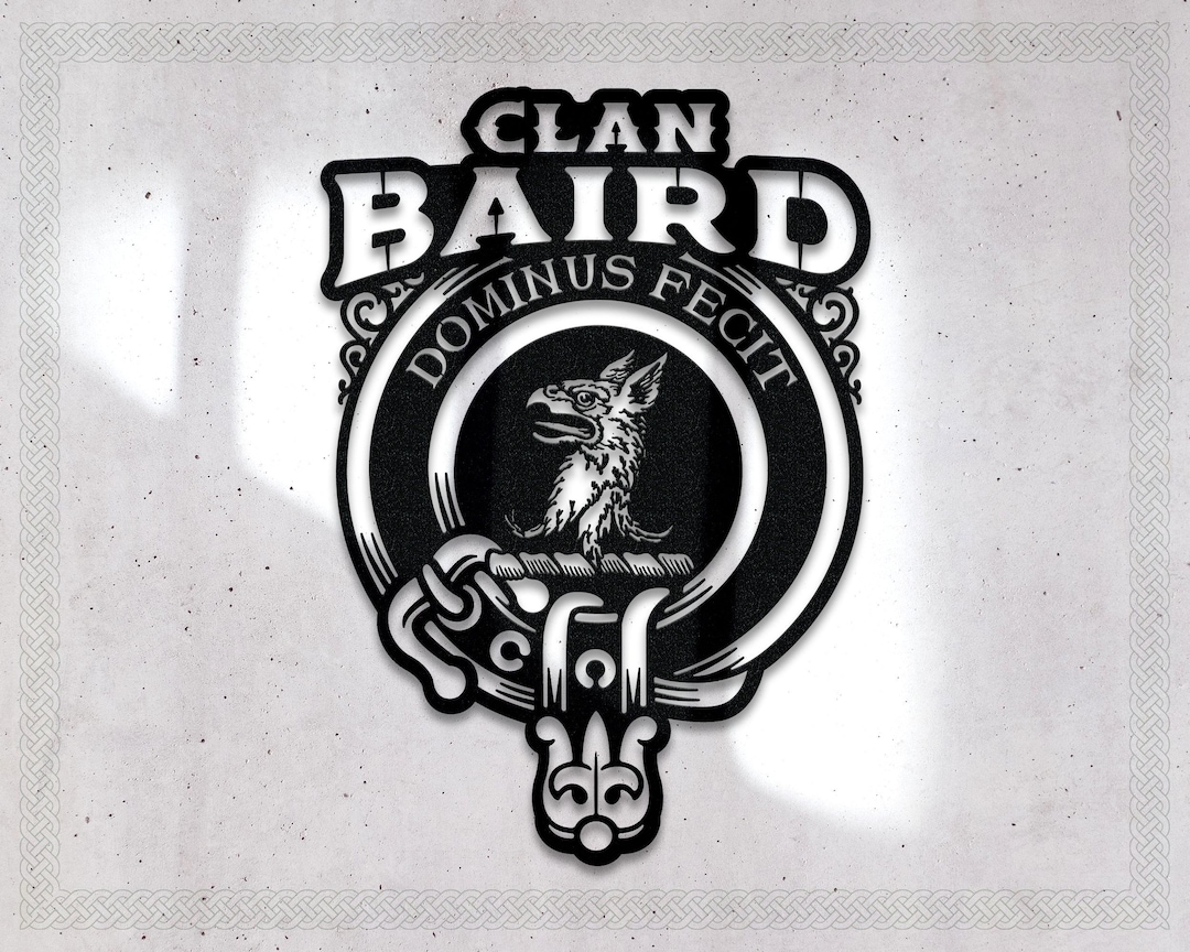 Clan Baird Die-cut Metal Sign With Scotland Clan Badge and Motto - Etsy