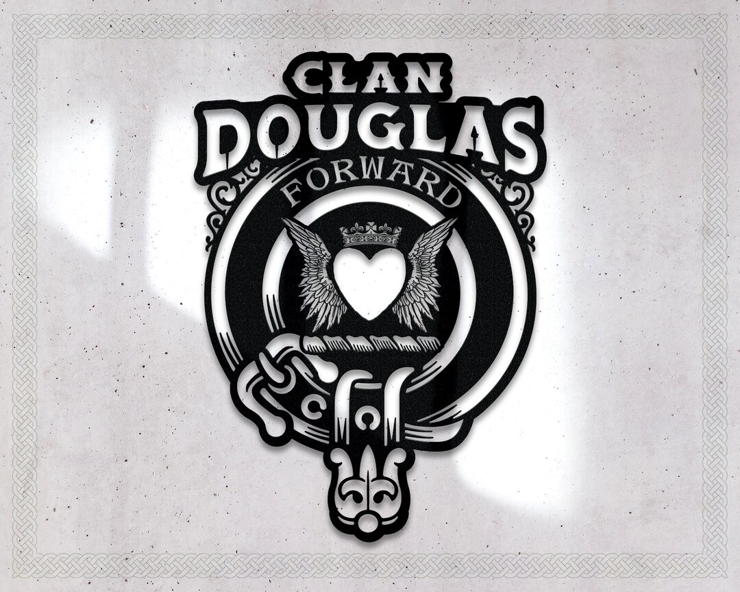 Clan Douglas Die-cut Metal Sign With Scotland Clan Badge and Motto - Etsy