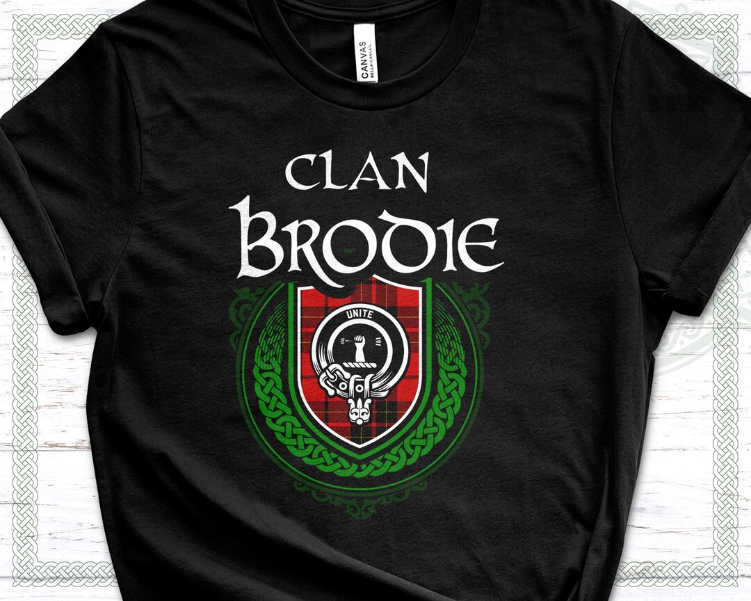 Clan Brodie Scottish Tartan T-shirt With Clan Crest Badge, Motto, and ...