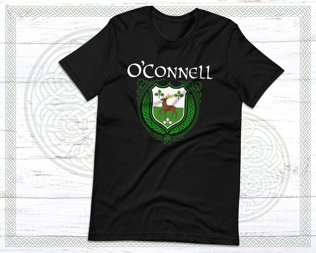 O'connell Family Irish Unisex T Shirt, O'connell Family Crest, O ...