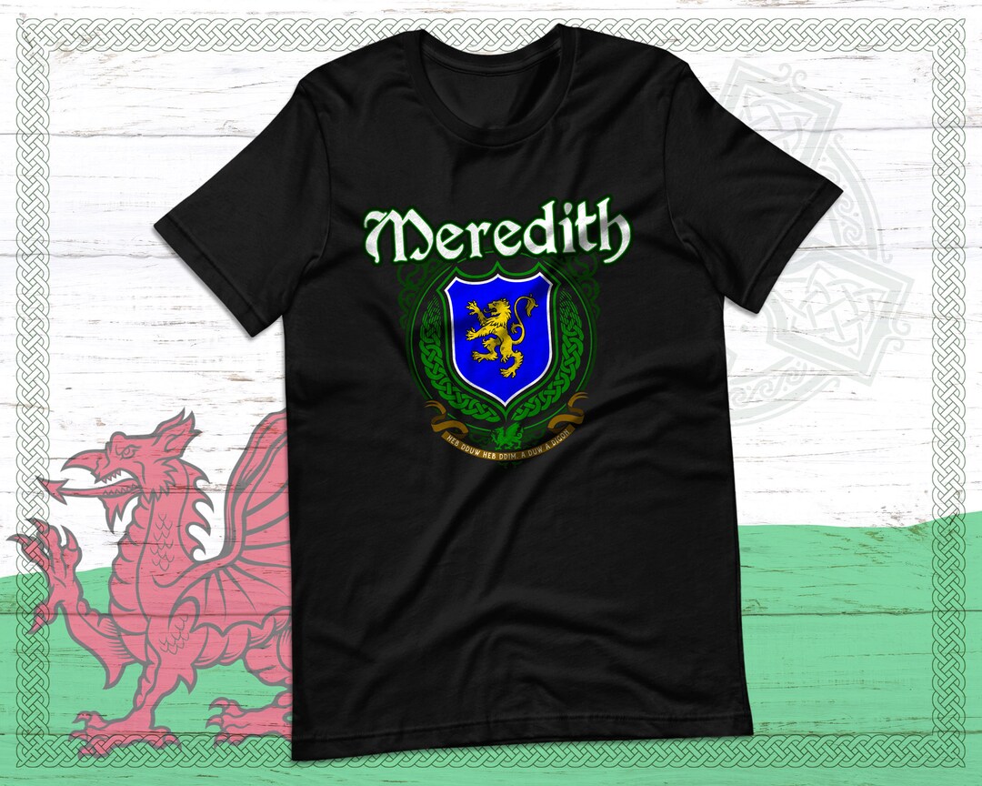 Meredith Family Wales Coat of Arms T-shirt With Crest and Motto ...