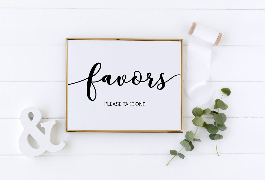 Favors Wedding Sign,favors Printable Sign, Favors Sign, 8x10, 5x7 ...