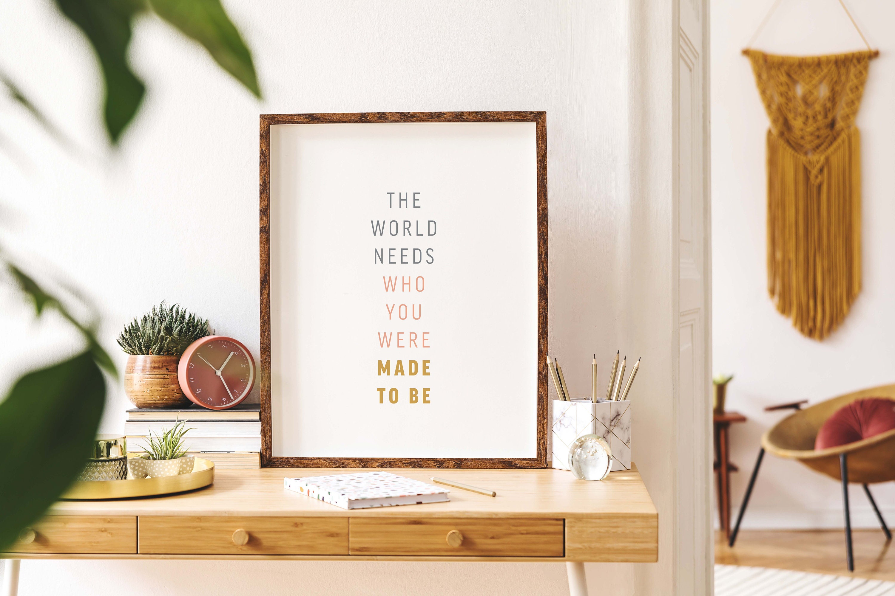 The World Needs Who You Were Made to Be, Wall Decor, Artwork, Nursery ...