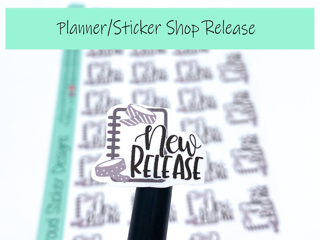 Planner/sticker Shop New Release Stickers - Etsy