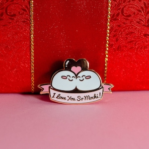 I Love You so Mochi Enamel Pin | Valentine's Day | Gift Idea | for Her ...