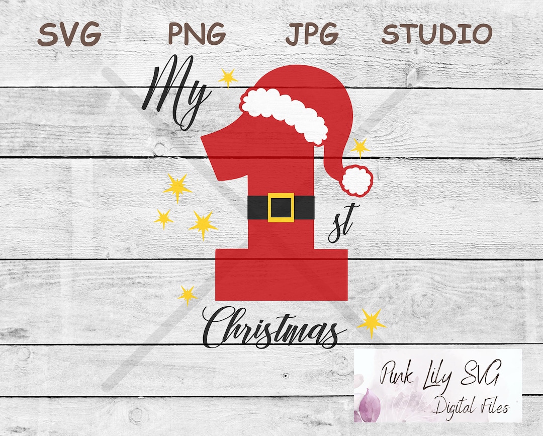My First Christmas SVG PNG, First Christmas, Santa's Belt, Santa's Hat ...