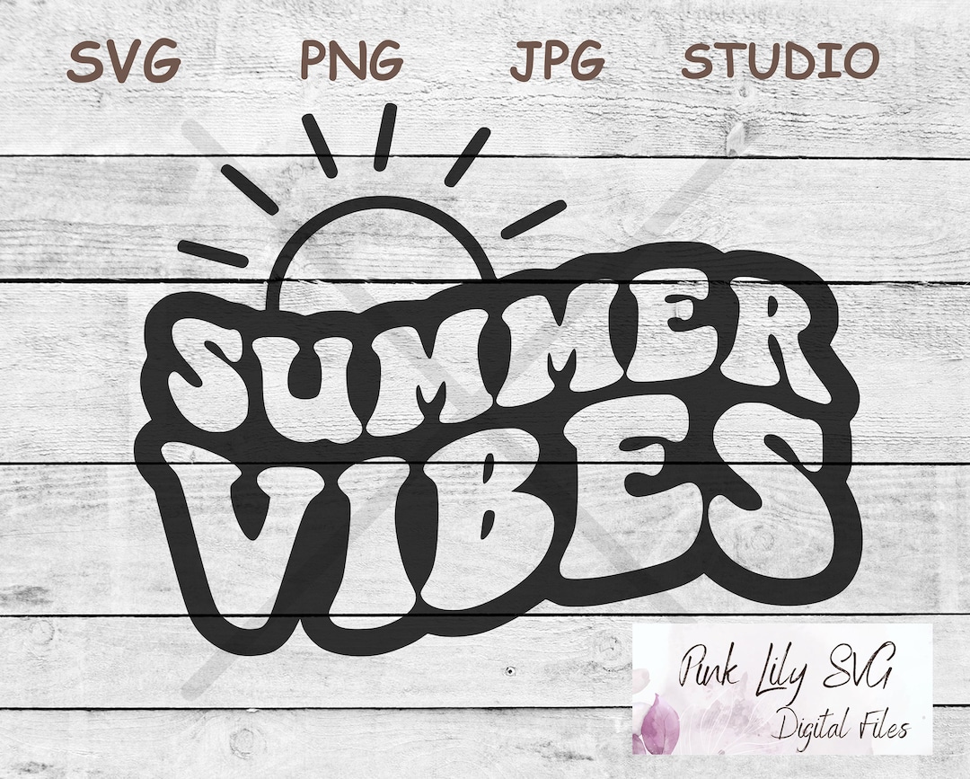 Summer Vibes SVG PNG, Summer Shirt SVG, Hello Summer Svg, Summer Quote ...