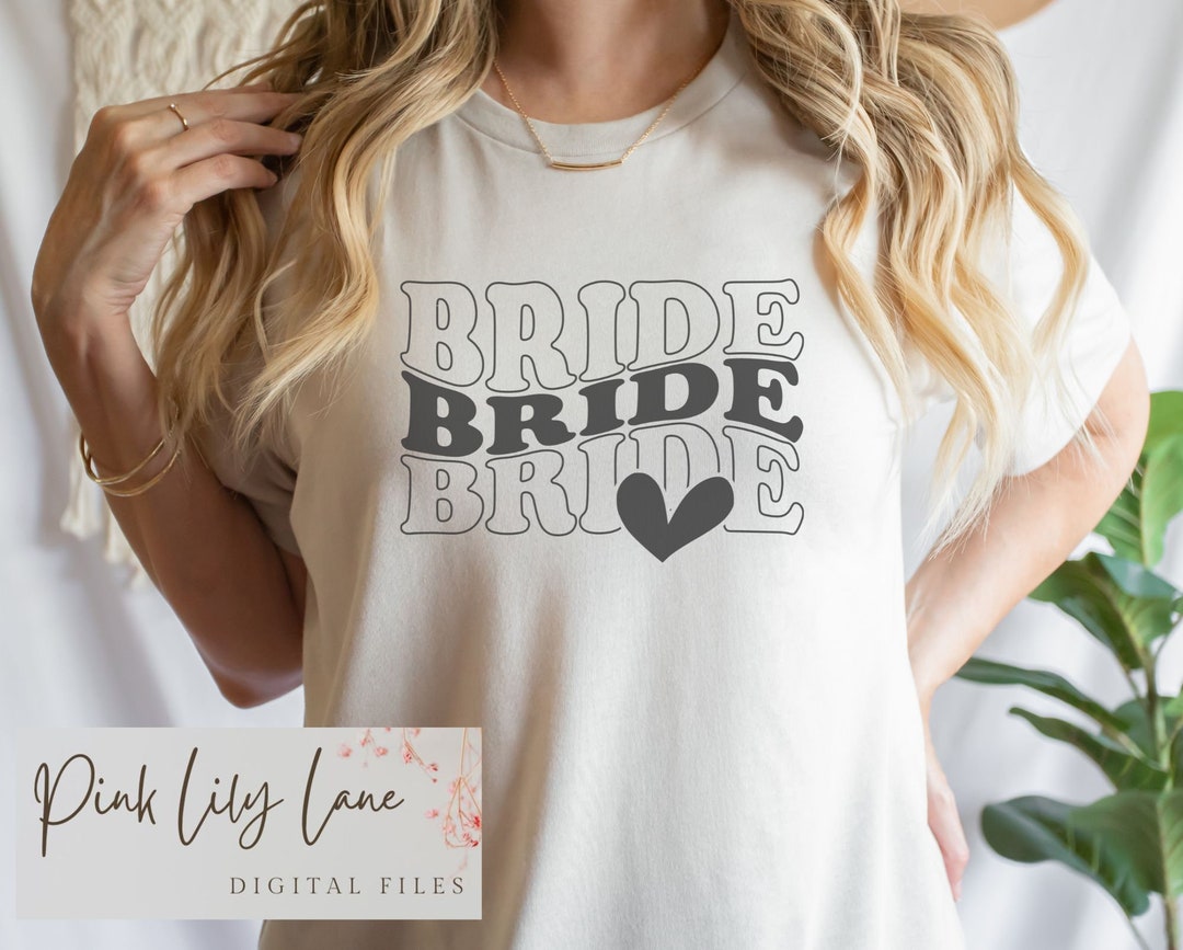 Bride SVG PNG Wedding Svg Bridal Party Svg Bride Shirt - Etsy