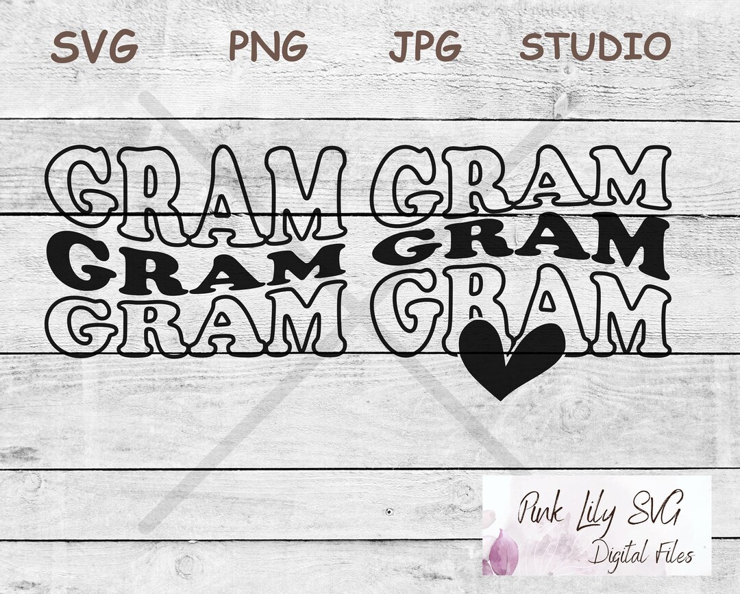 Gram Gram SVG: Grandma Cut File for Cricut (digital Download) - Etsy