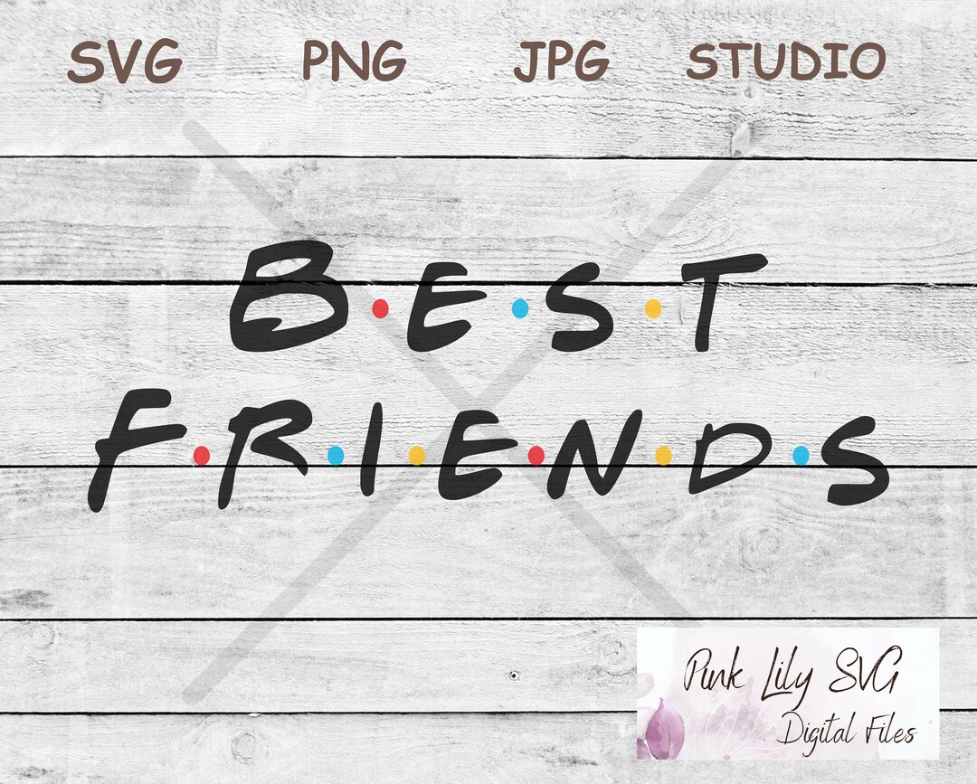 Best Friends SVG PNG, Friends Svg Png, Matching T-shirt, Couples Shirt ...