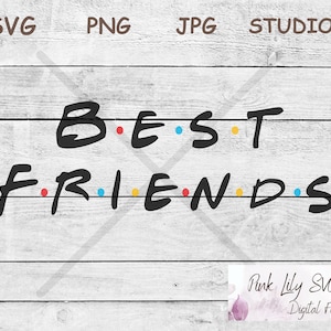 Best Friends SVG PNG, Friends Svg Png, Matching T-shirt, Couples Shirt ...