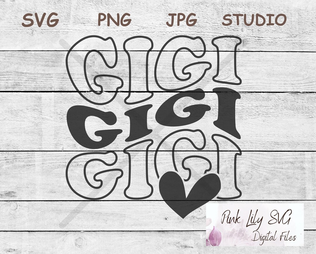 Gigi SVG PNG ,gram Gram Grandma Cut File for Cricut, Grandma Life Svg ...