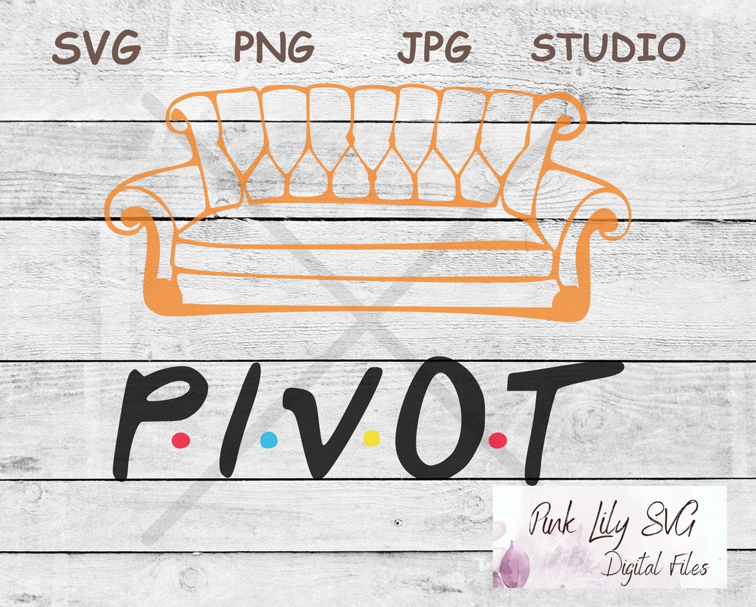 Pivot SVG PNG, Friends Couch, Friends Couch Svg Png, Friends, Pivot ...