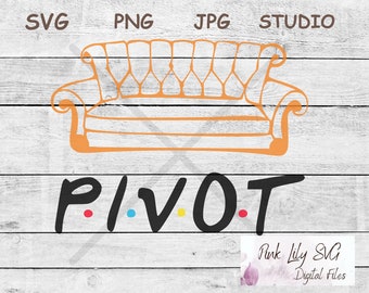 Pivot Svg Friends Couch Svg Ross Geller Svg Pivot Vector - Etsy