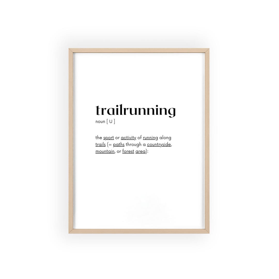 Trail Running Definition Poster With Wooden Frame, Motivational Wall ...