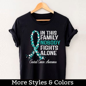 Cervical Cancer Awareness Shirt, in This Family Nobody Fights Alone ...