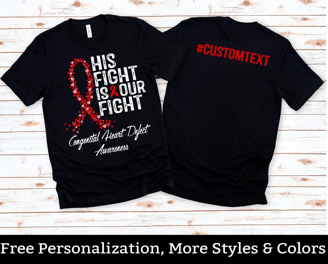 Benutzerdefinierte angeborene Herzfehler Shirt, CHD Bewusstsein, sein ...
