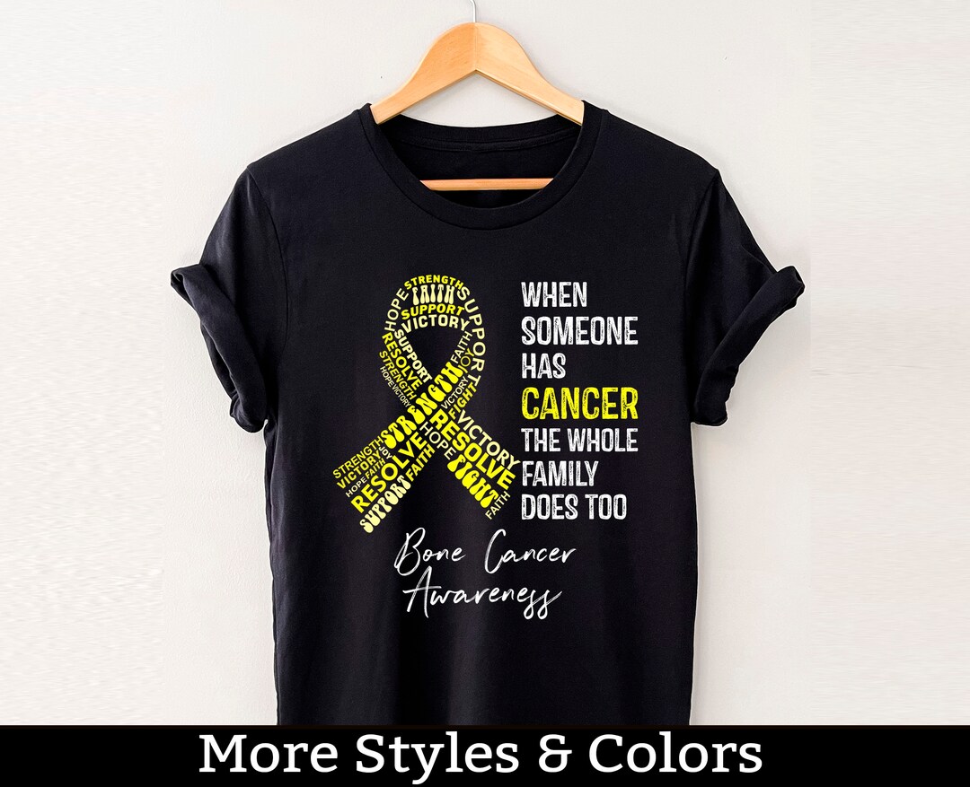Bone Cancer Awareness Shirt, Family Support, Bone Cancer Warrior Shirts ...